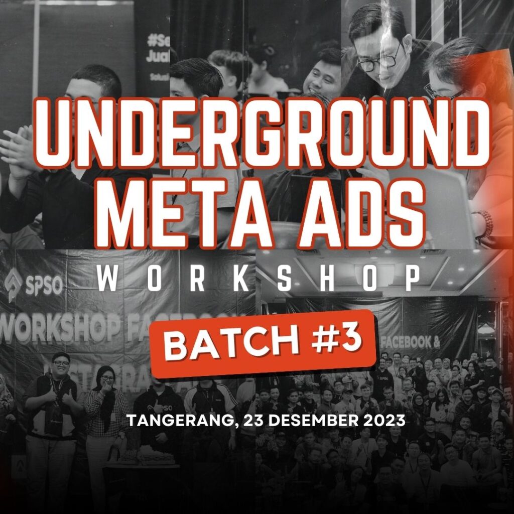Underground Meta Ads Workshop Desember 2023 – BIO – spso